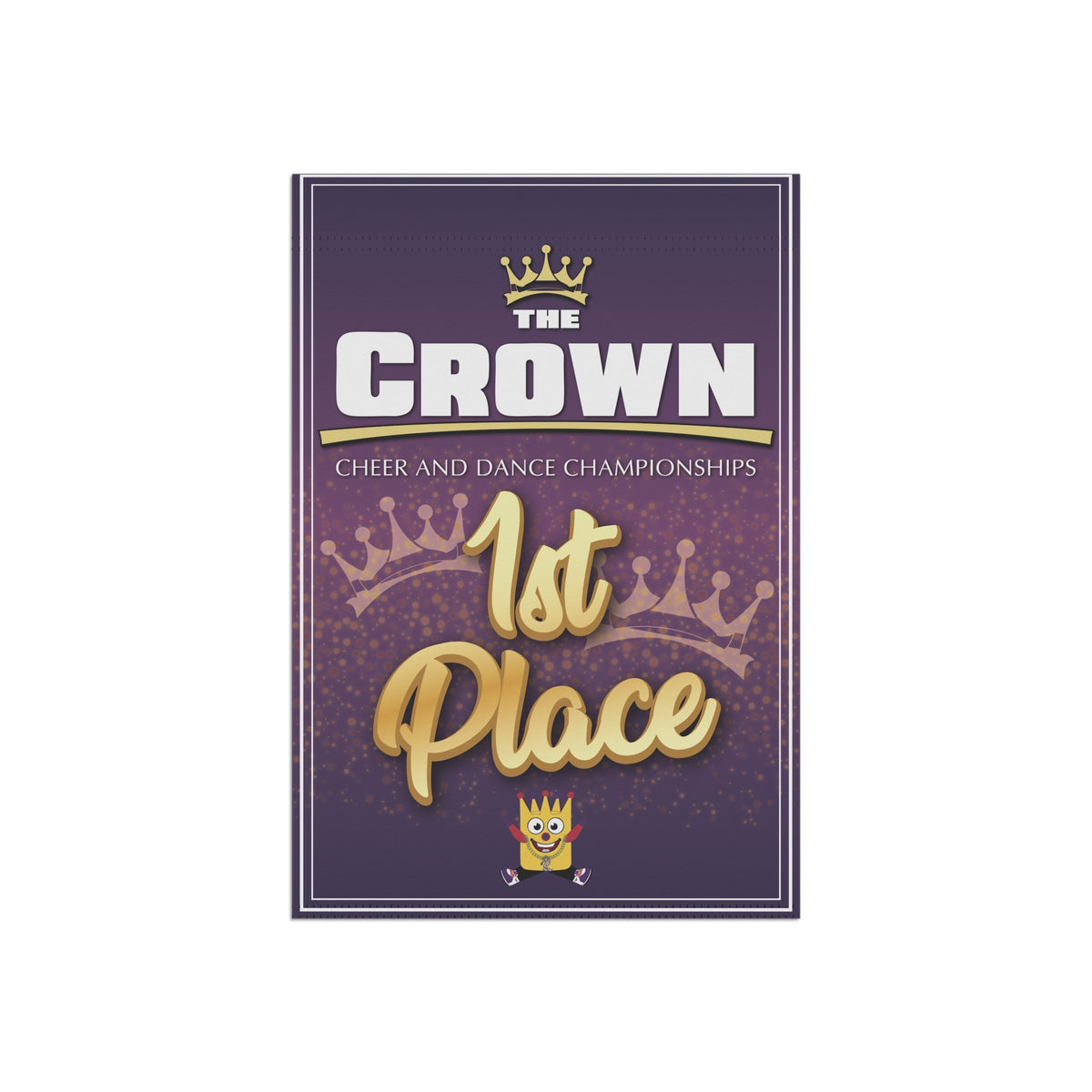 The Crown First Place Mini Banner – SubZero Cheerleading